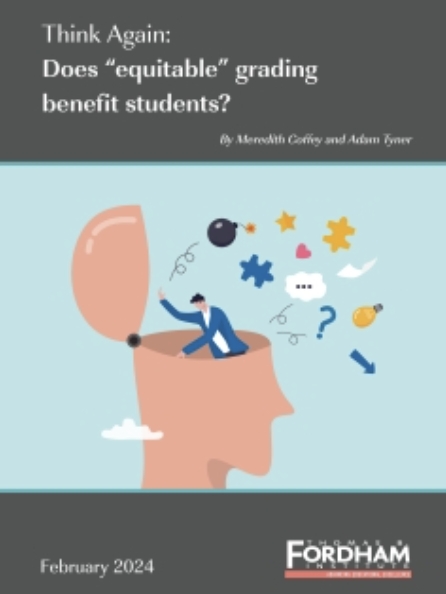 Think Again: Does "equitable" grading benefit students? - PIE Network